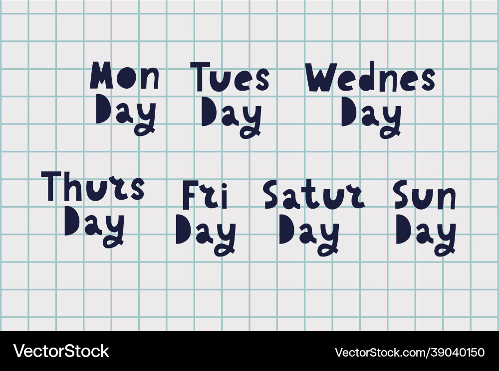 Names days week vintage grunge Royalty Free Vector Image