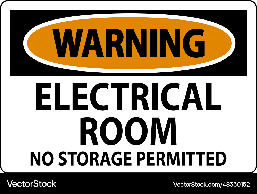 Warning sign electrical room no storage permitted Vector Image