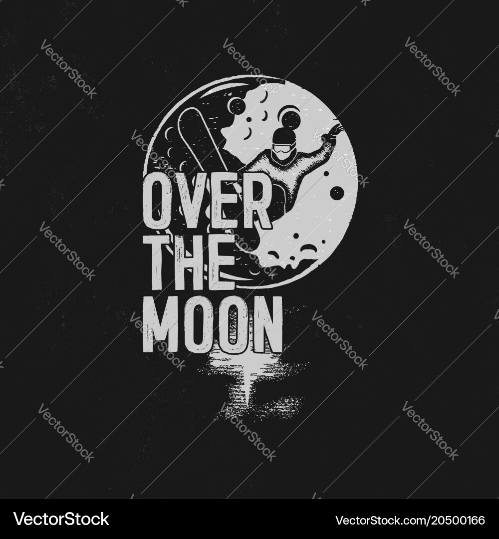 Over the moon poster design hand drawn Royalty Free Vector