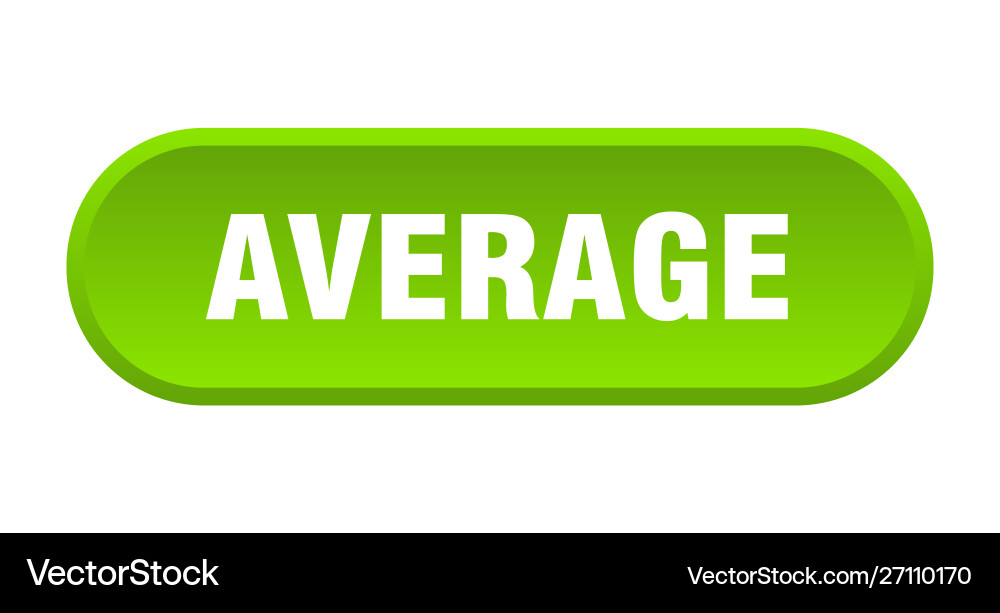 Average button rounded green sign Royalty Free Vector Image
