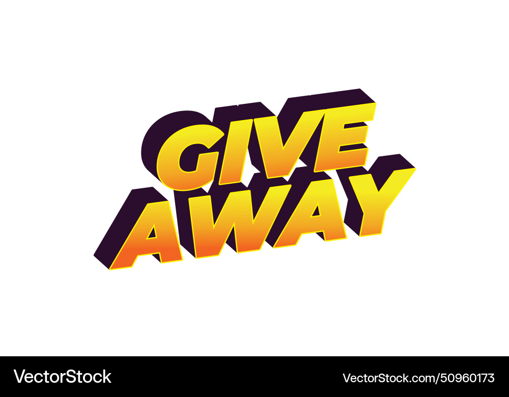 Give away text effect in 3d style with eye Vector Image