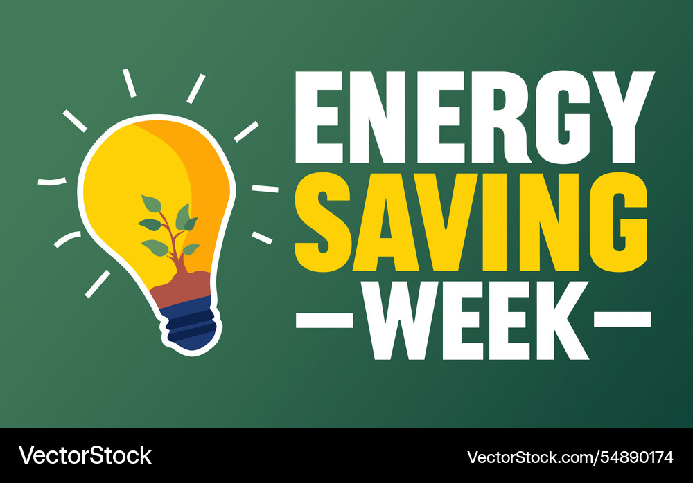 Energy saving week with yellow Royalty Free Vector Image