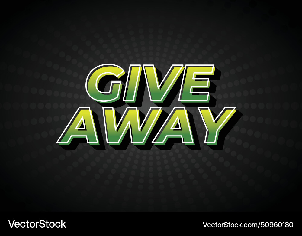 Give away text effect in 3d style with eye Vector Image