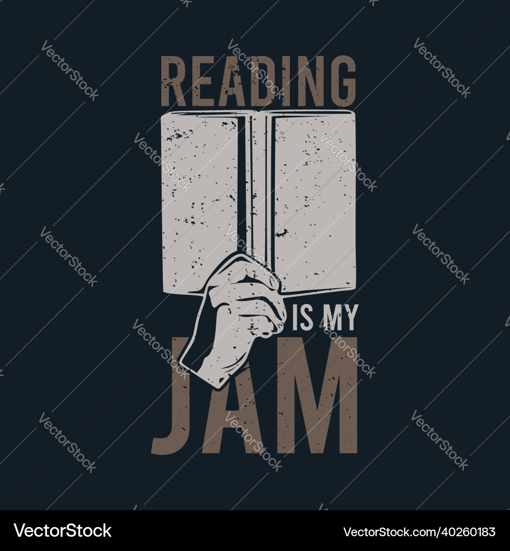 T shirt design reading is my jam with hand Vector Image
