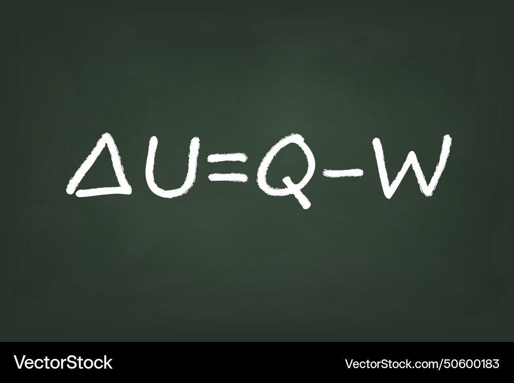 Thermodynamics equation on chalkboard first law Vector Image