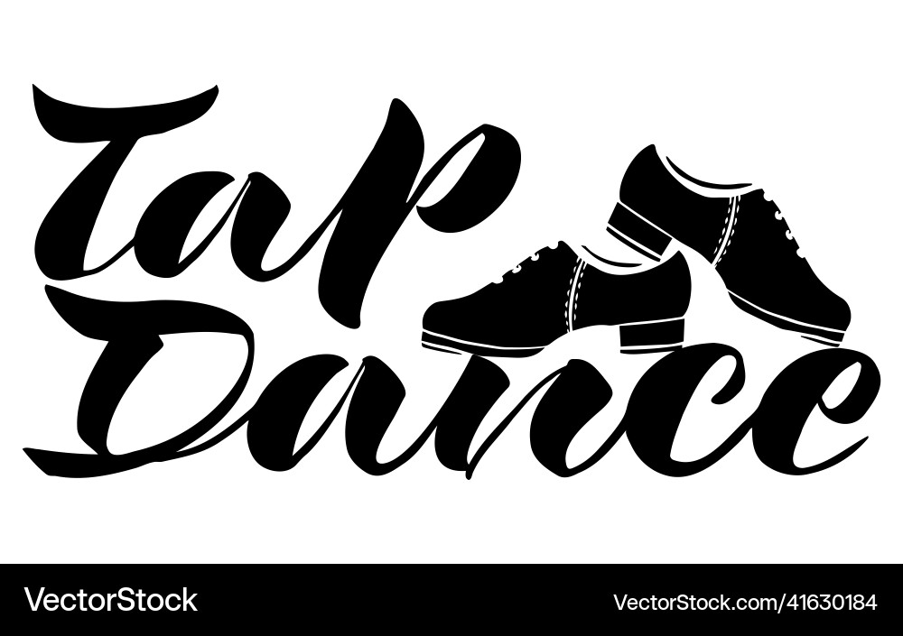 Handgeschriebene Inschrift Tap Tanz Lizenzfreier Vektor