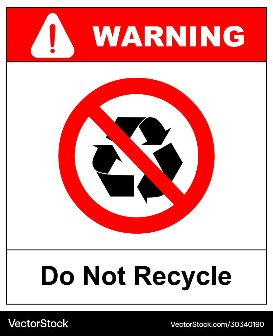 Do not recycle symbol no label Royalty Free Vector Image