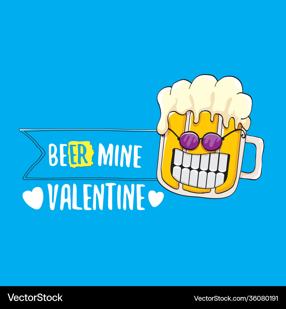 Beer mine valentines greeting Royalty Free Vector Image