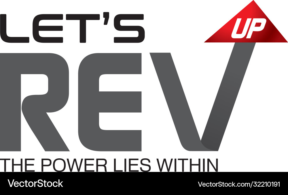 Lets rev up logo Royalty Free Vector Image - VectorStock