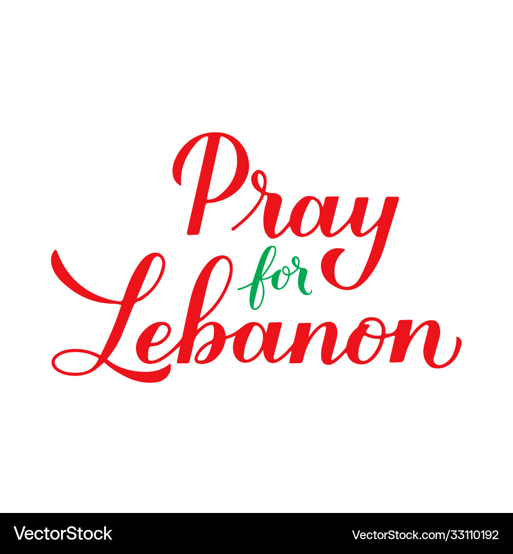 Pray for lebanon calligraphy hand lettering Vector Image