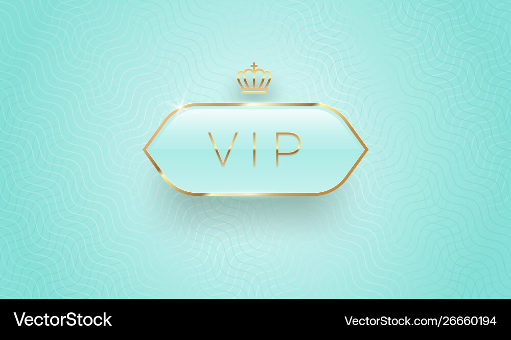 Vip glass label with golden crown Royalty Free Vector Image