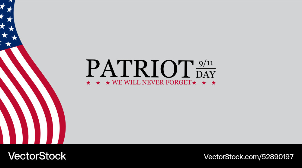 Honoring patriot day reflecting on the impact Vector Image