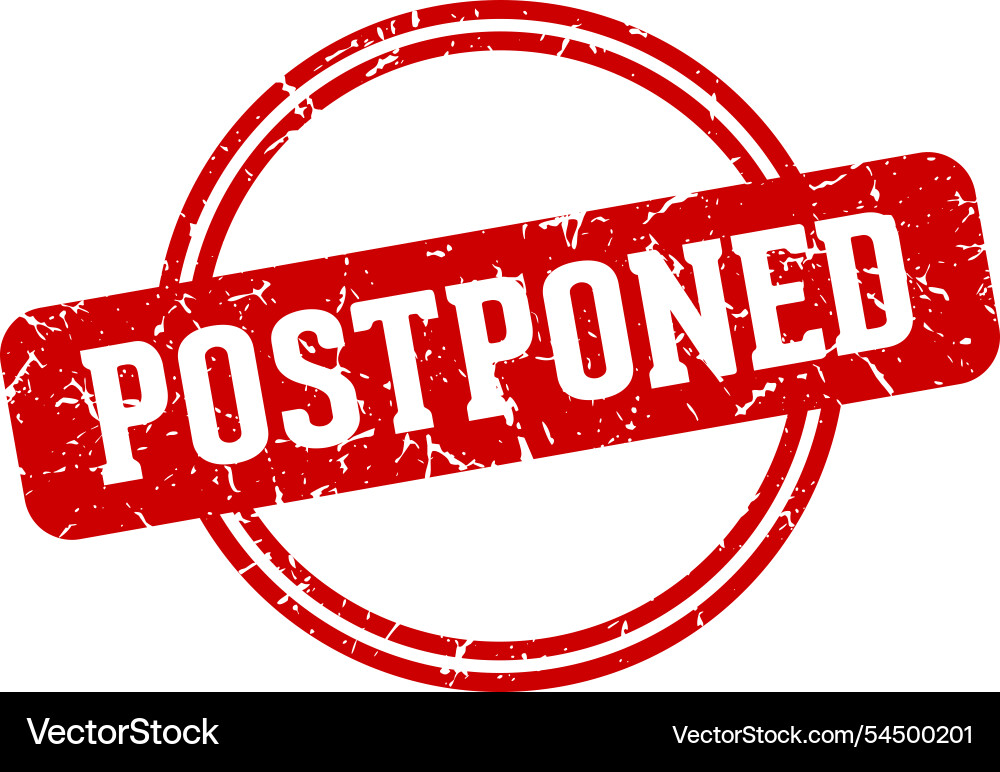 Postponed stamp Royalty Free Vector Image - VectorStock