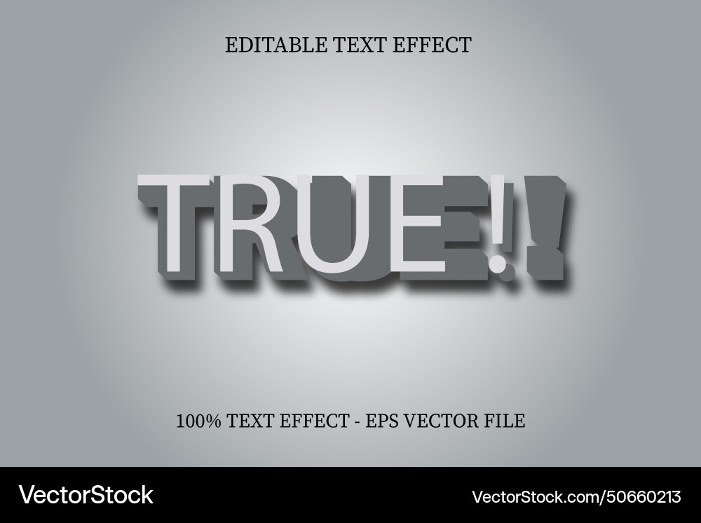 True 3 d text effect modern style Royalty Free Vector Image