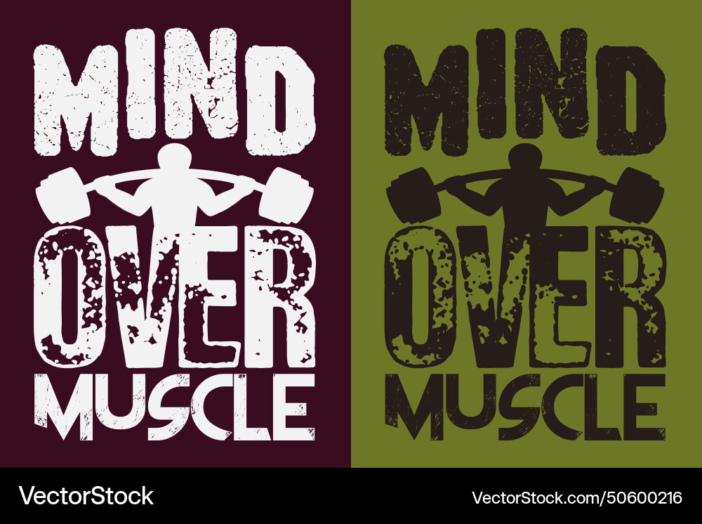 Mind over muscle Royalty Free Vector Image - VectorStock