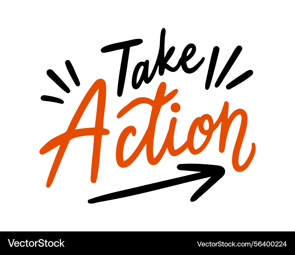 Take action lettering doodle hand drawn text Vector Image