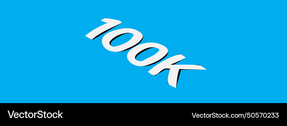 100k a white and blue background Royalty Free Vector Image