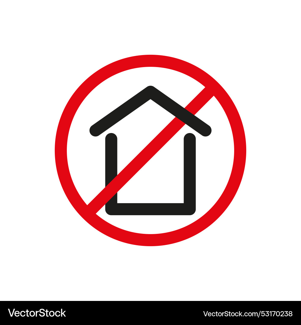 No housing or property allowed sign Royalty Free Vector
