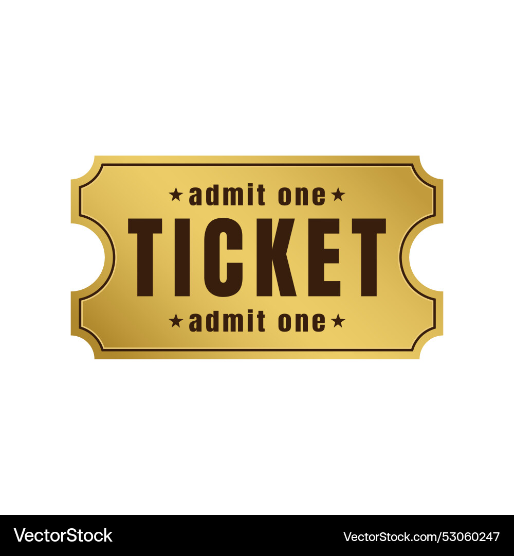 Golden ticket template admit one Royalty Free Vector Image