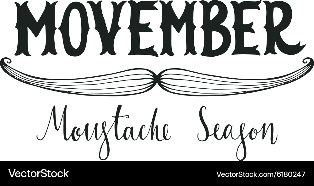 Movember Royalty Free Vector Image - VectorStock