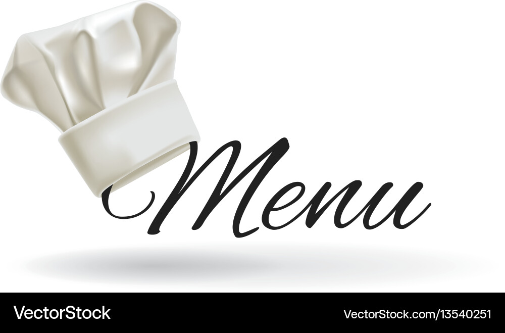 Chef's Hat and Menu Royalty Free Vector Image - VectorStock