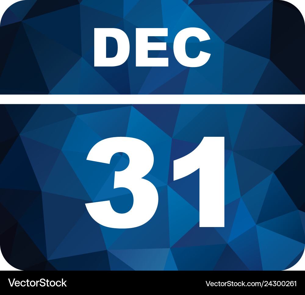 December 31st date on a single day calendar Vector Image