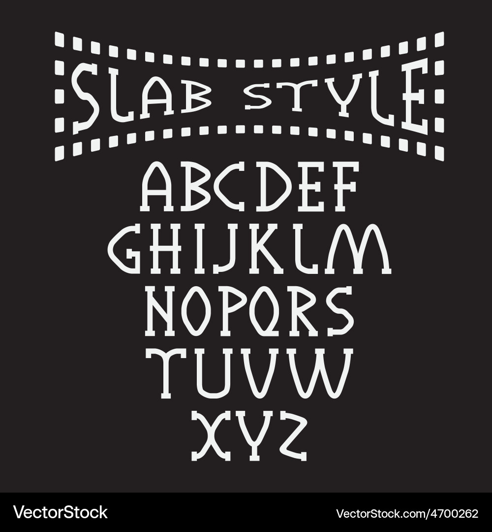 Slab style alphabet Royalty Free Vector Image - VectorStock