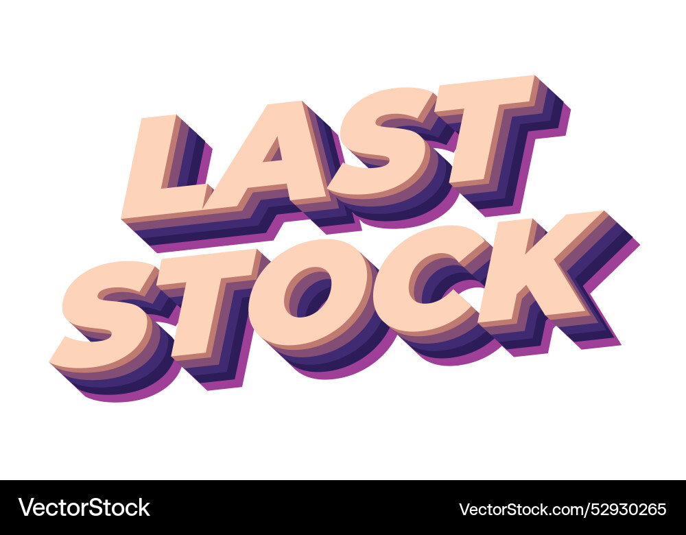 Last stock text effect for ads purpose in 3d style