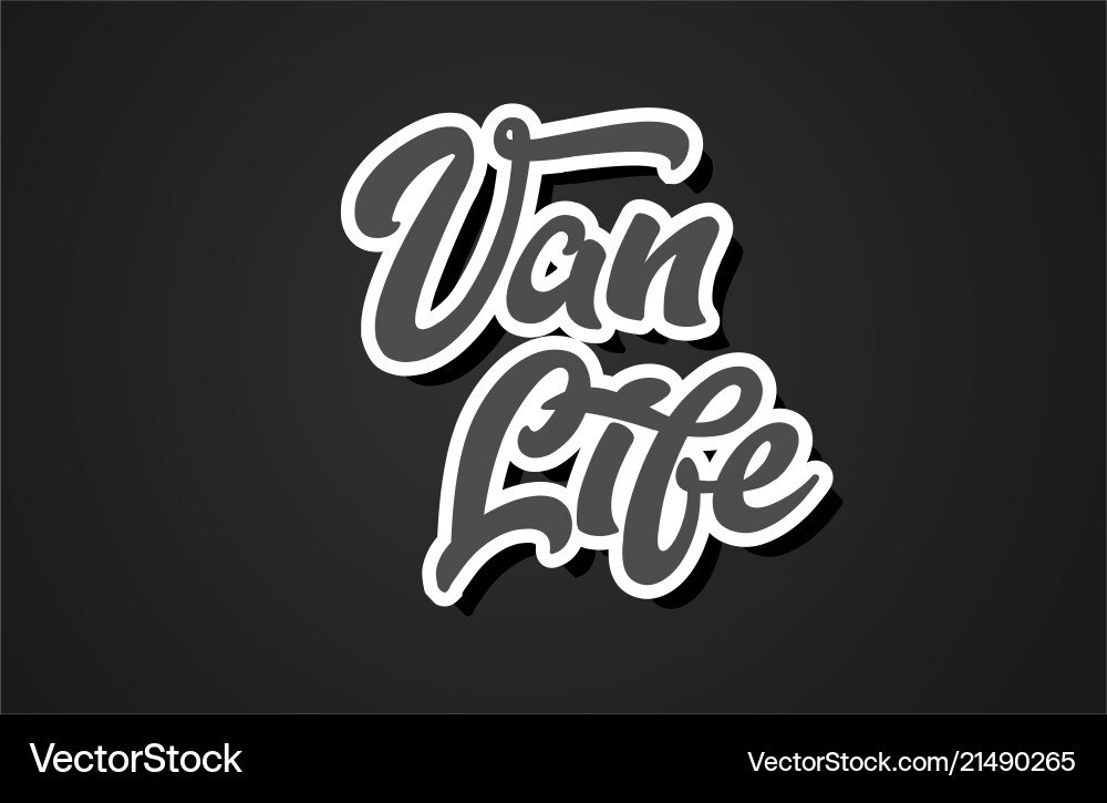 Van life hand writing word text typography design Vector Image