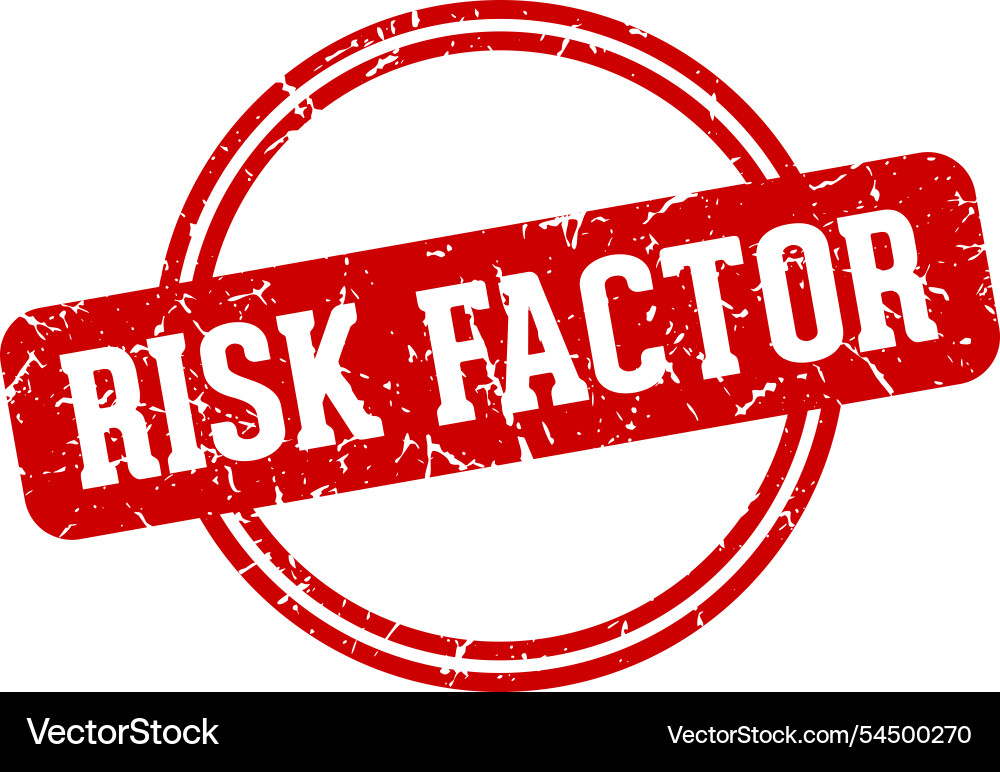Risk factor stamp Royalty Free Vector Image - VectorStock