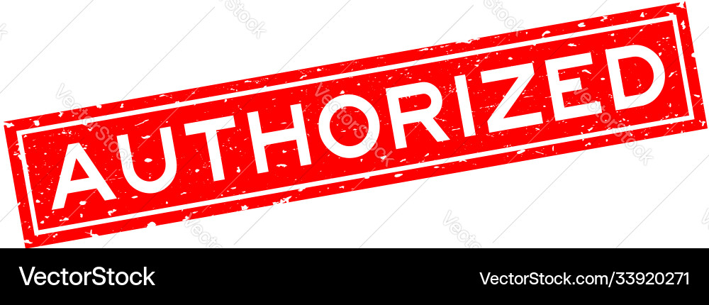Grunge red authorized word square rubber seal Vector Image