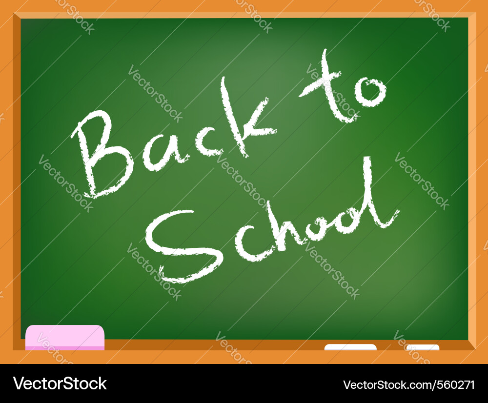 School Chalkboard with Text Royalty Free Vector Image