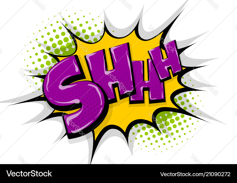 Shh silence pop art comic book text speech bubble Vector Image