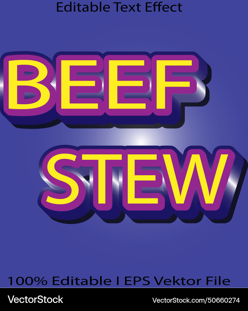 Beef stew editable text effect Royalty Free Vector Image