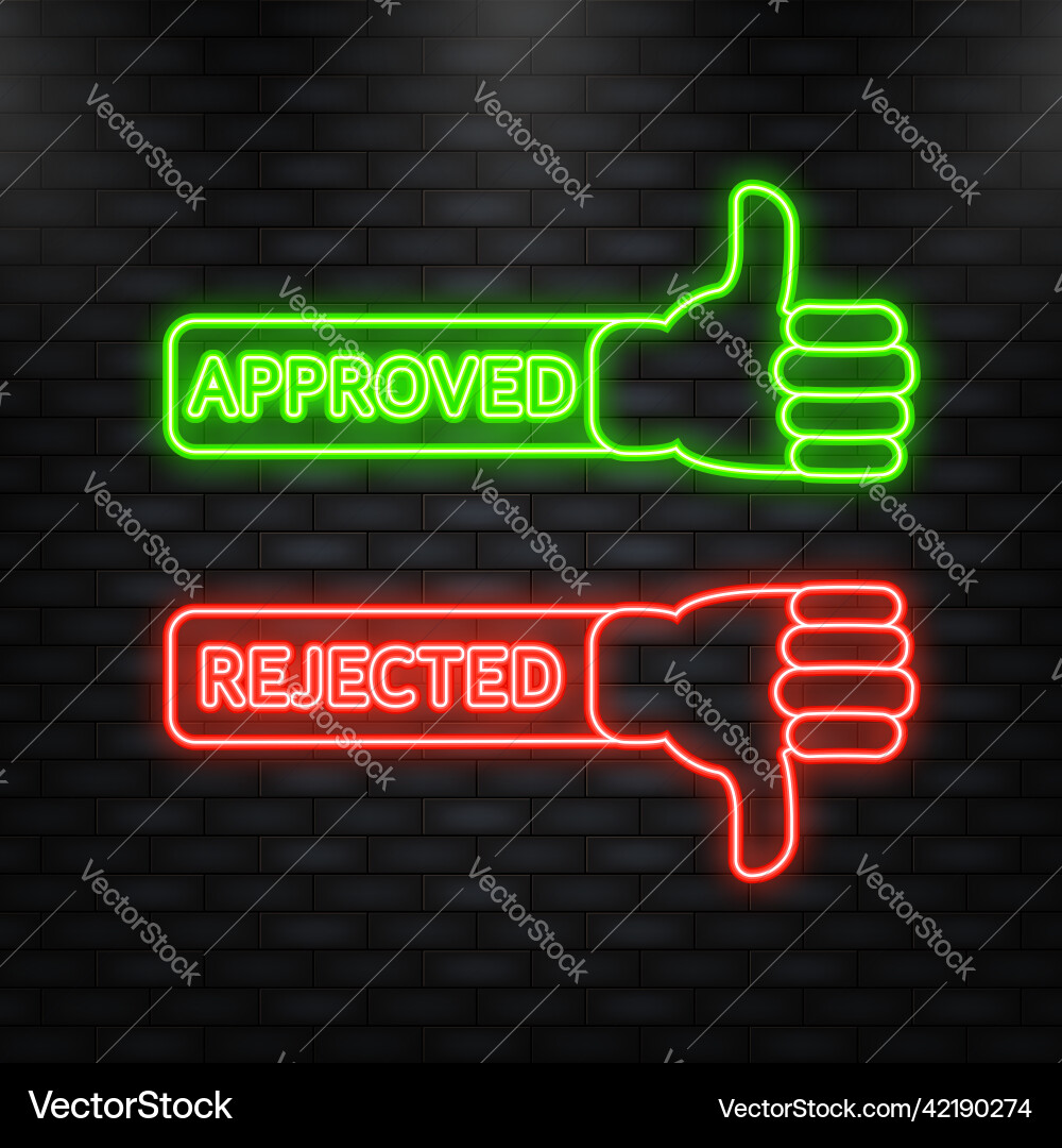 Neon icon approved and rejected banner positive Vector Image