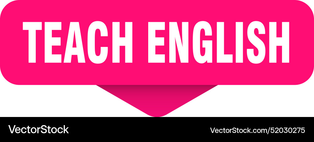 Teach english sticker sign Royalty Free Vector Image