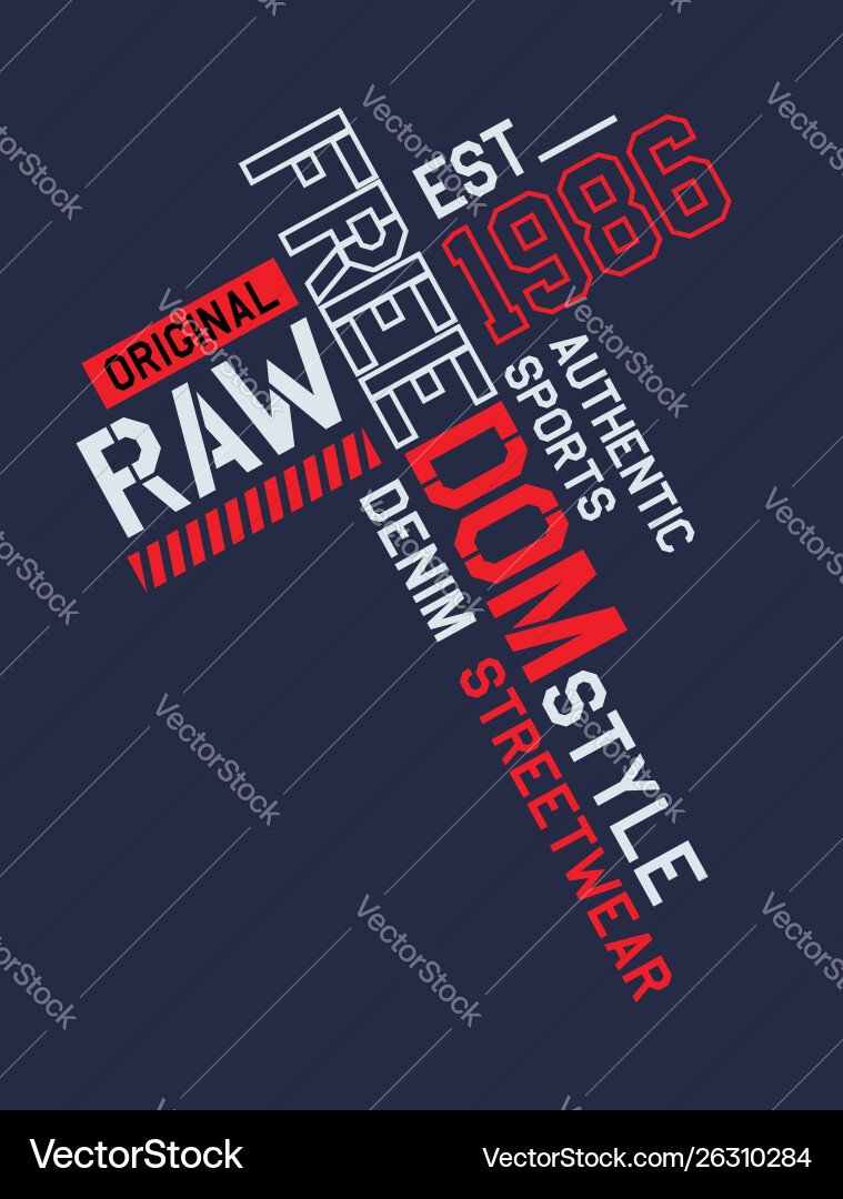 Freedom Typography Denim Slogan Royalty Free Vector Image