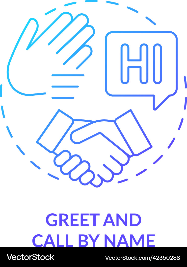 Greet and call by name blue gradient concept icon Vector Image