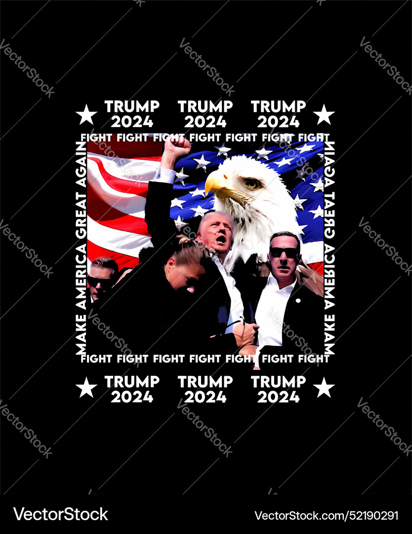 Trump fight 2024 Royalty Free Vector Image - VectorStock