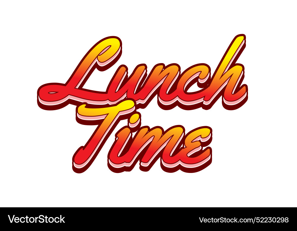 Lunch time text effect in 3d style with good Vector Image