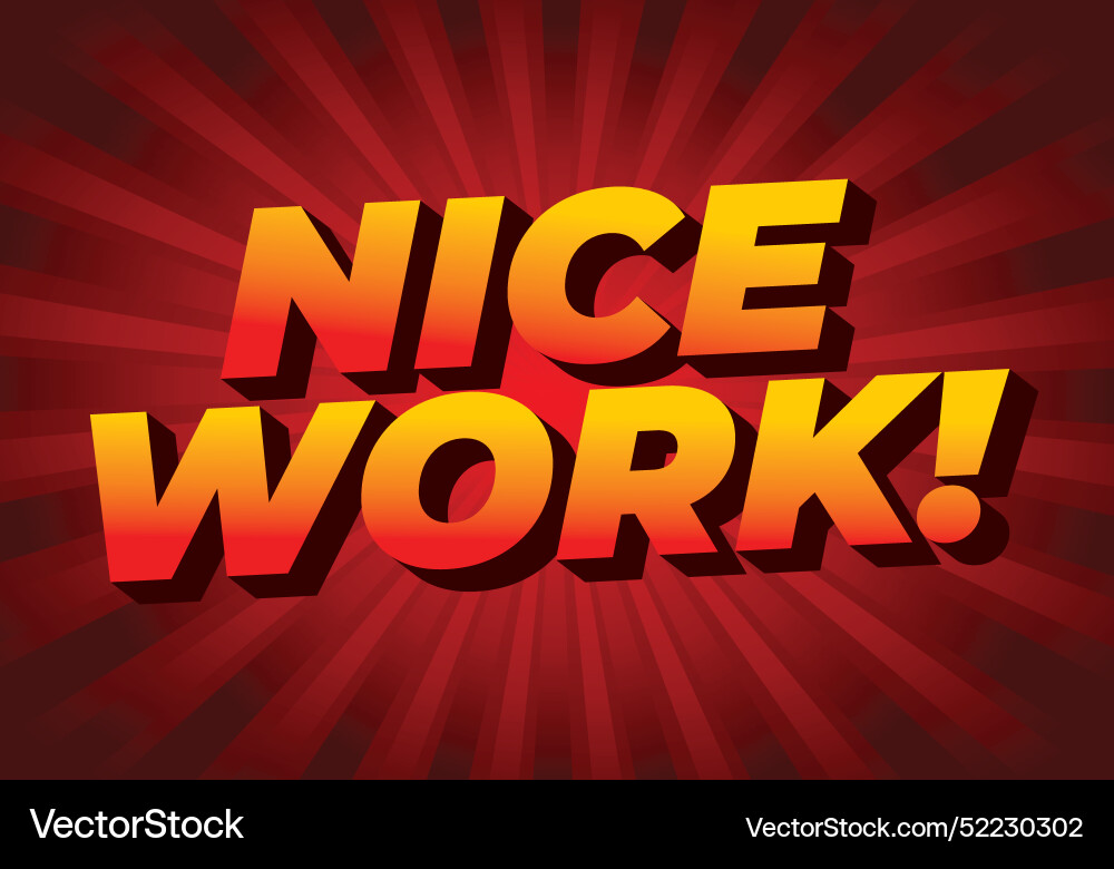 Nice work text effect in 3d style with eye Vector Image