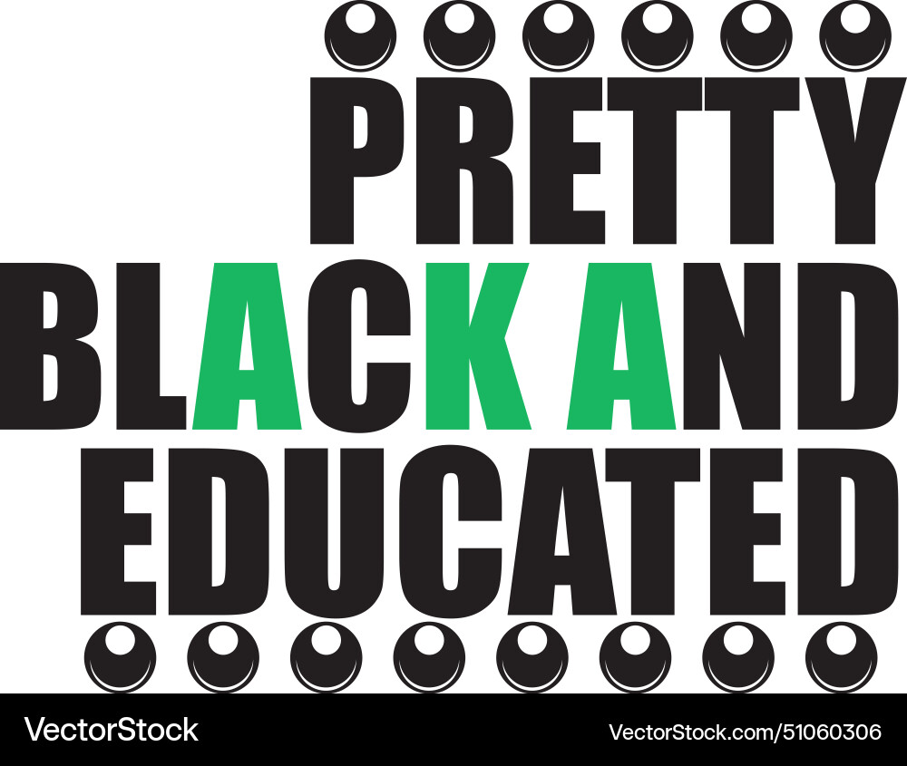 Pretty black and educated design on white Vector Image