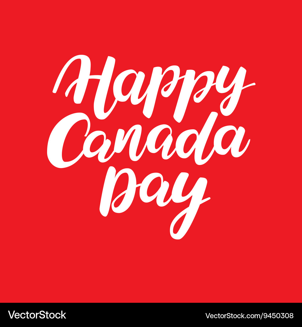 Happy canada day card handwritten Royalty Free Vector Image