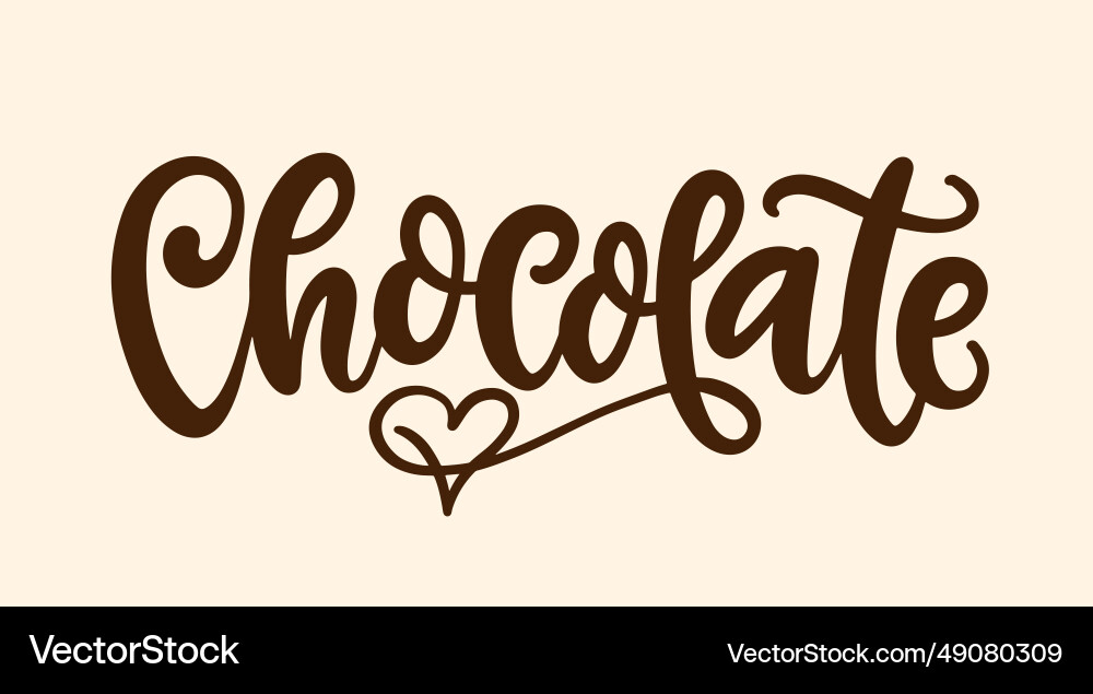 Chocolate inscription calligraphy lettering logo Vector Image