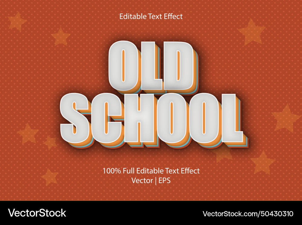 Old school editable text effect Royalty Free Vector Image