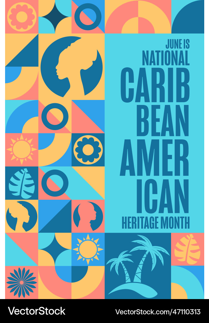 June is national caribbean american heritage month