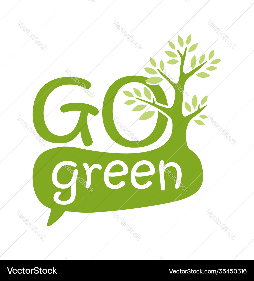 Go green slogan - bubble form with tree silhouette