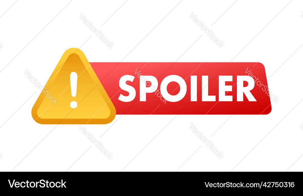 Spoiler great design for any purposes alert Vector Image