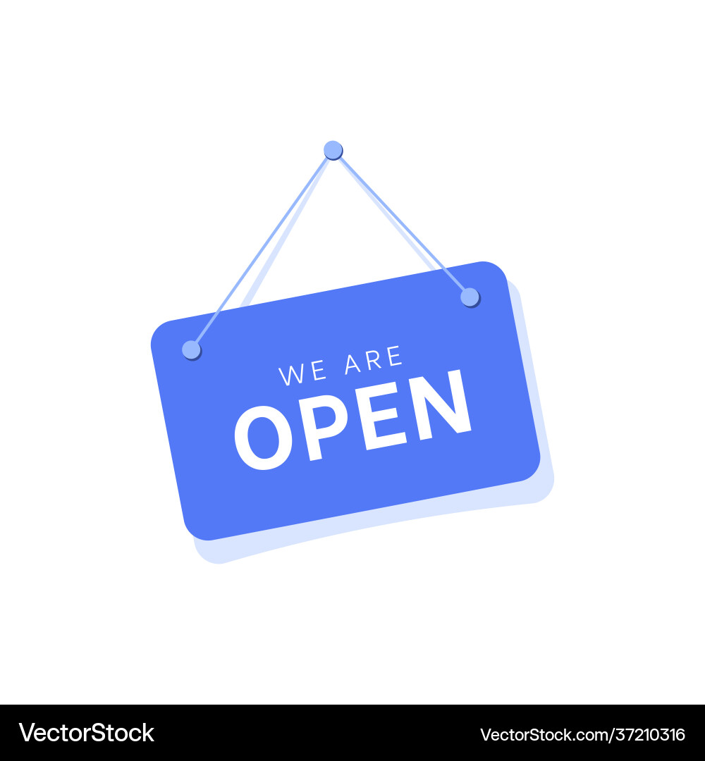 We are open signboard Royalty Free Vector Image