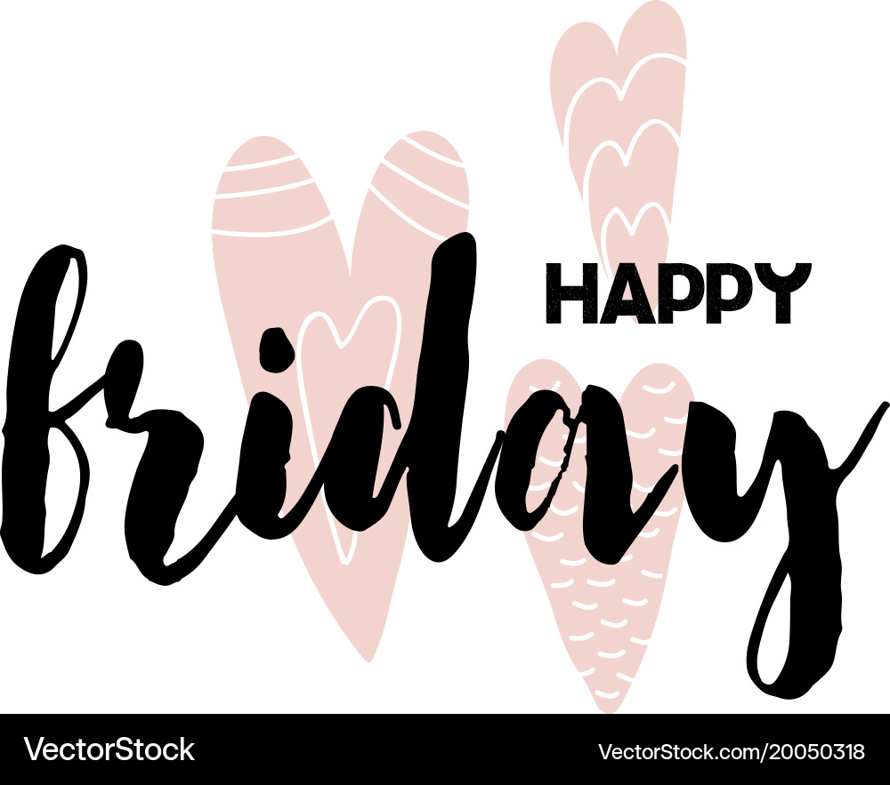 Card with calligraphy lettering happy friday Vector Image
